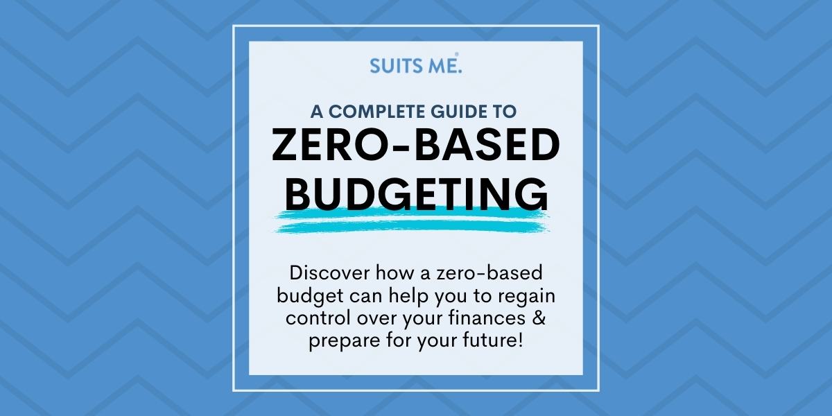Why Is It Important To Have A Zero Based Budget Suits Me 