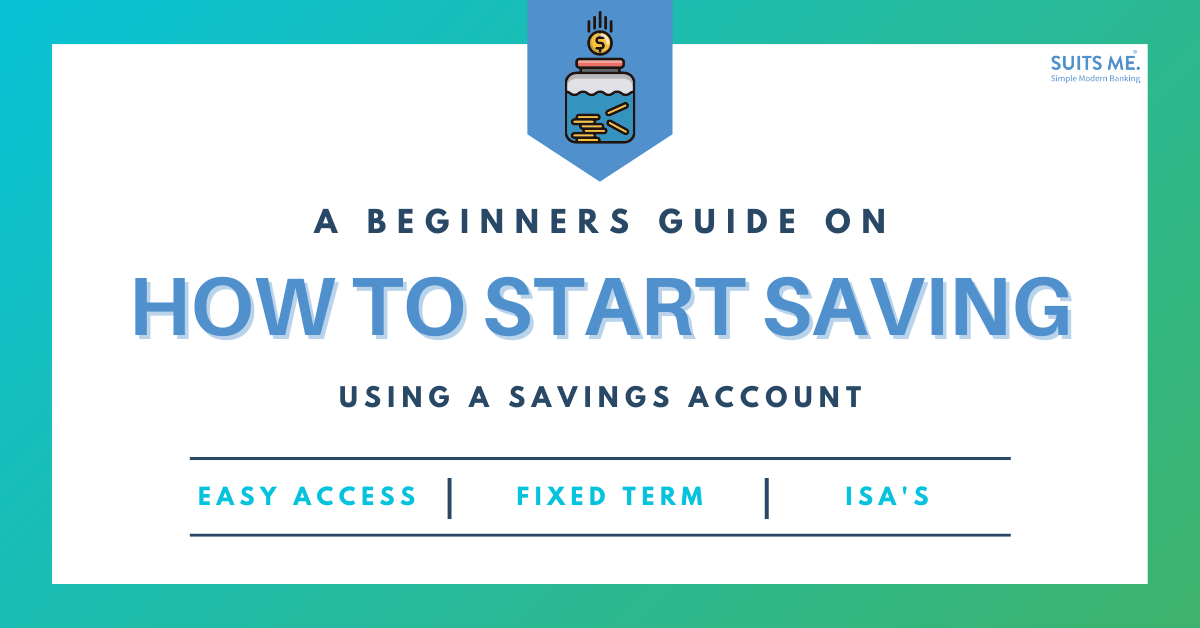 How to Start Saving Money - Beginner’s Guide to Easy Saving - Suits Me®